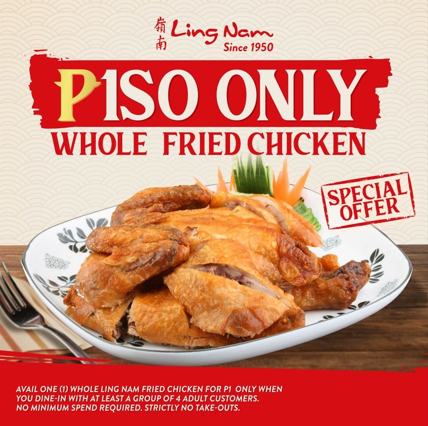 Ling Nam’s new signature fried chicken to be sold for P1 on March 23 ...